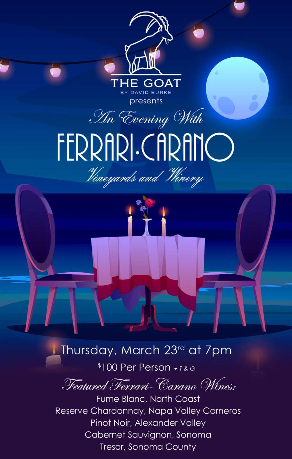 3/23 FERRARI CARANO VINEYARDS X THE GOAT by DAVID BURKE Five-Course ...